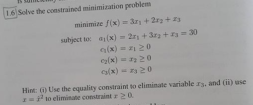 Solved 1.6 Solve the constrained minimization problem | Chegg.com