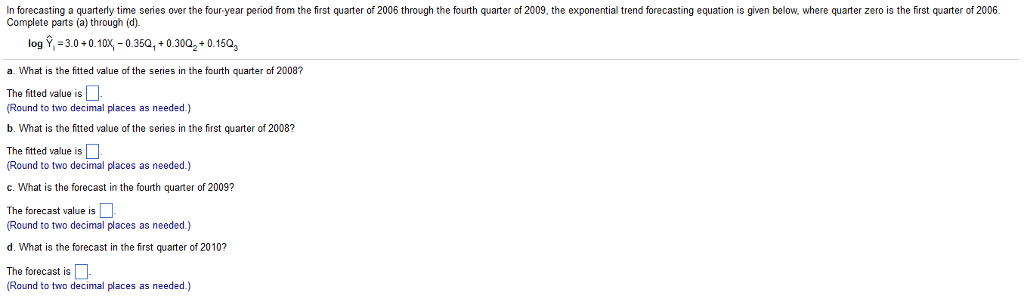 Solved In forecasting a quarterly time series over the | Chegg.com