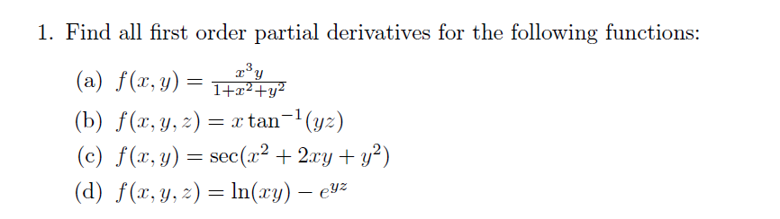 Solved 1. Find all first order partial derivatives for the | Chegg.com