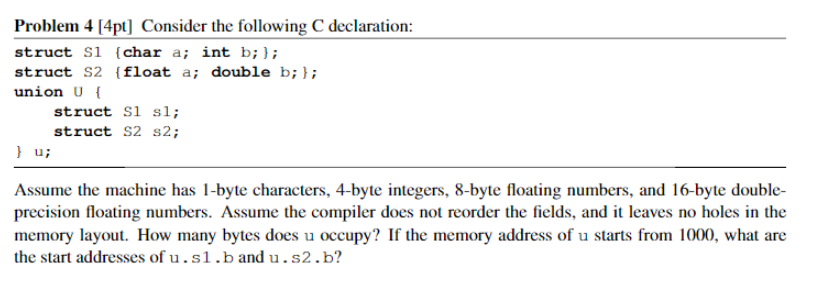 Solved Problem 4 [4pt] Consider the following C declaration: | Chegg.com