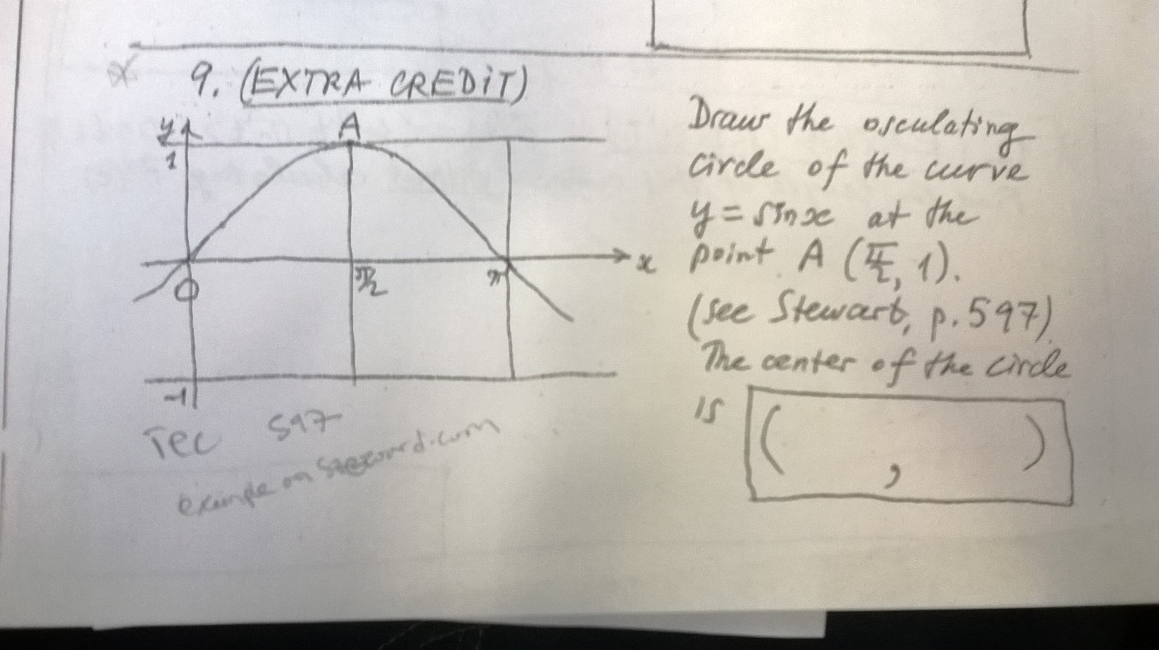 Solved Draw the osculating circle of the curve y = sinse at | Chegg.com