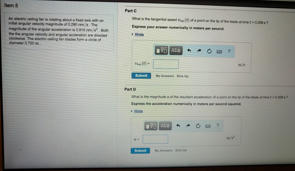 Solved Item 5 An electric ceiling fan is rotating about a | Chegg.com