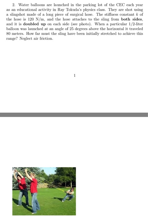 Solved Water balloons are launched in the parking lot of the | Chegg.com