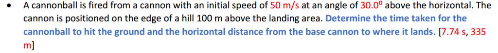 Solved A cannonball is fired from a cannon with an initial | Chegg.com