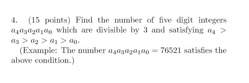 Solved Find the number of five digit integers a_4 a_3 a_2 | Chegg.com