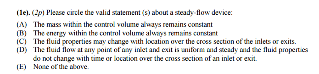 Solved Circle the valid statement (s) about a steady-flow | Chegg.com