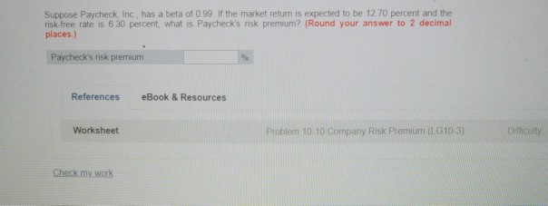 solved-suppose-paycheck-inc-has-a-beta-of-0-99-if-the-chegg