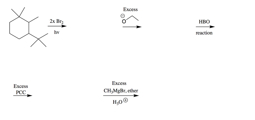 Solved Excess 2x Br2 HBO hv reaction Excess Excess PCC | Chegg.com
