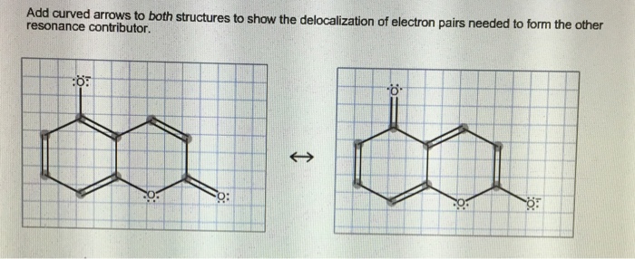 Solved Add curved arrows to both structures to show the | Chegg.com