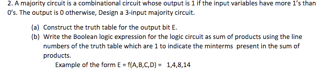 Solved A Majority Circuit Is A Combinational Circuit Whose 
