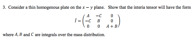 Solved 3. Consider a thin homogenous plate on the x - y | Chegg.com