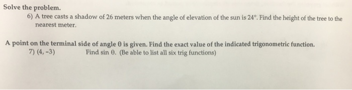 Solved A tree casts a shadow of 26 meters when the angle of | Chegg.com