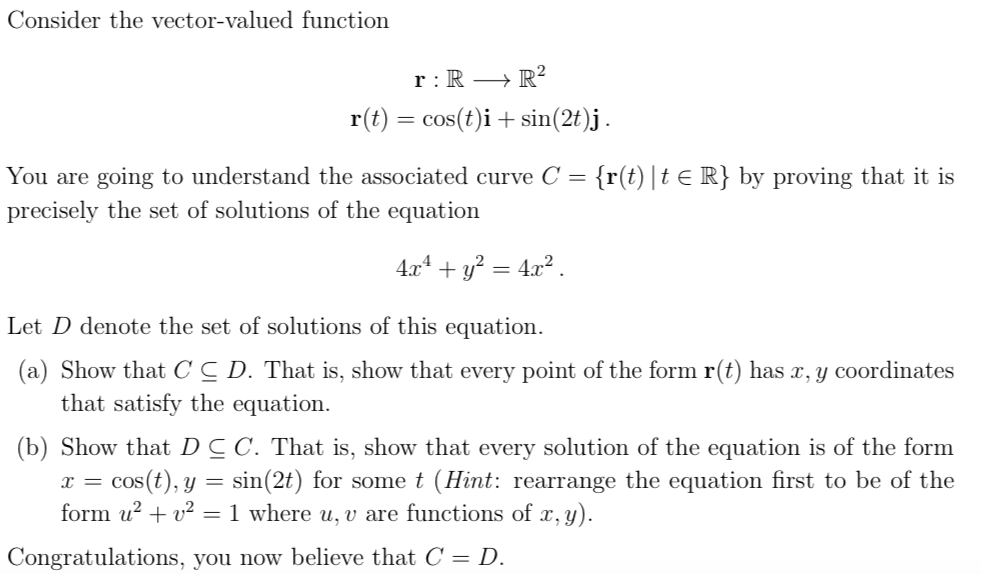 Solved Consider the vector-valued function r(t) = cos(t). + | Chegg.com