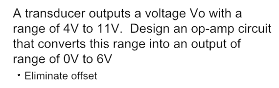 A transducer outputs a voltage Vo with a range of 4V | Chegg.com