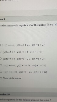 Solved 1. find scalar parametric equations for the normal | Chegg.com