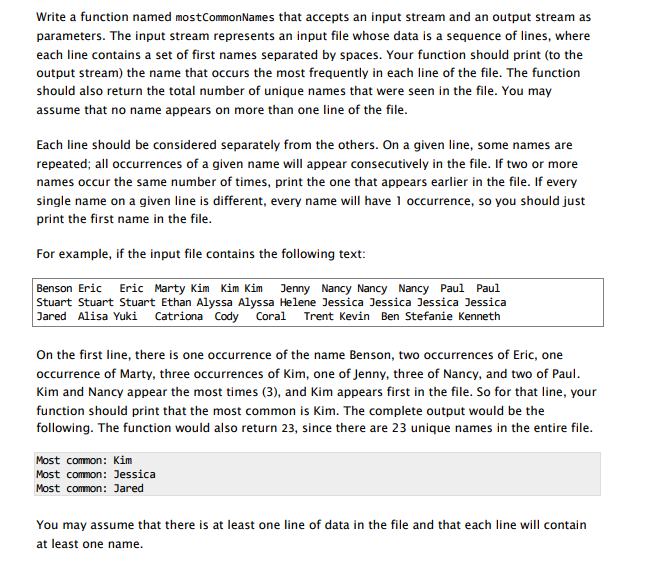 Solved Write a function named mostCommonNames that accepts | Chegg.com