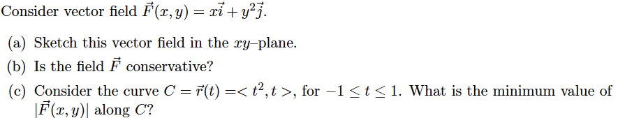Consider vector field (x, y) = x + y2 . Sketch | Chegg.com