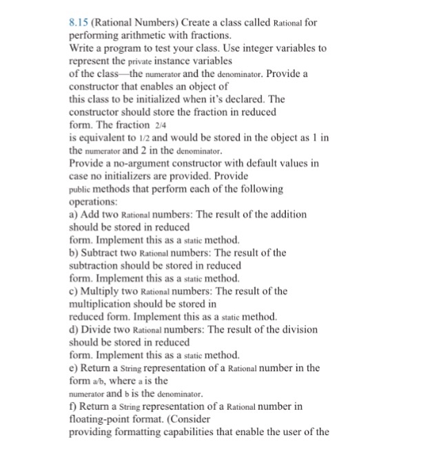 Solved Create a class called Rational for performing | Chegg.com