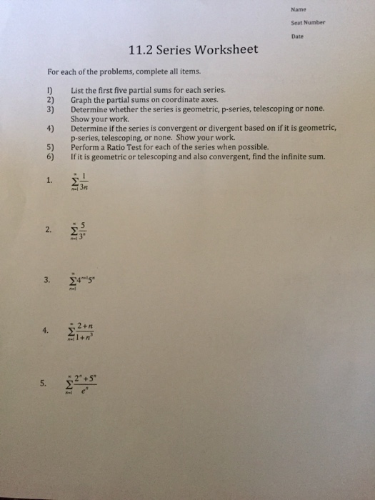 Solved 11.2 Series Worksheet For each of the problems, | Chegg.com