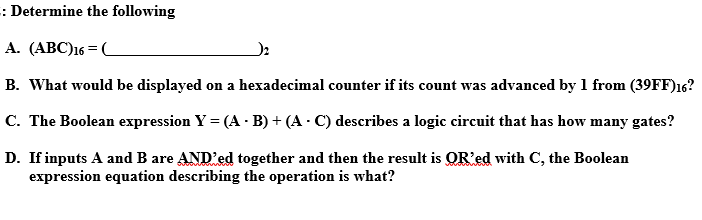 Solved Determine the following A. (ABC)_16 = (____)_2 B. | Chegg.com