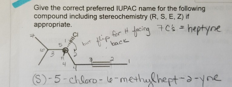 Solved Give the correct preferred IUPAC name for the | Chegg.com