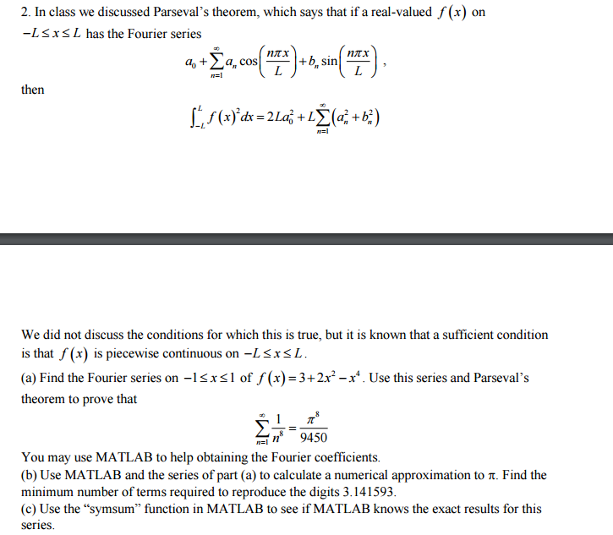 Solved In class we discussed Parseval's theorem, which says | Chegg.com