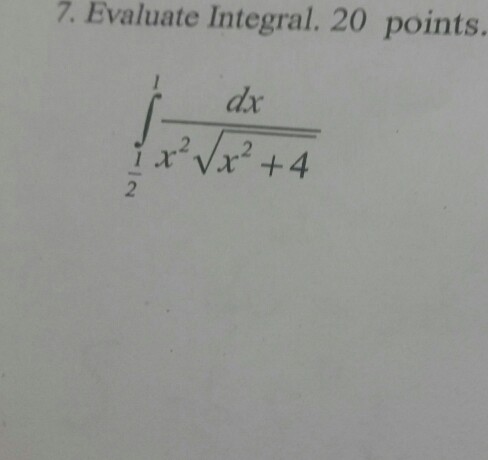 Solved Evaluate Integral. Integral^1_1/2 dx/x^2 Squareroot | Chegg.com
