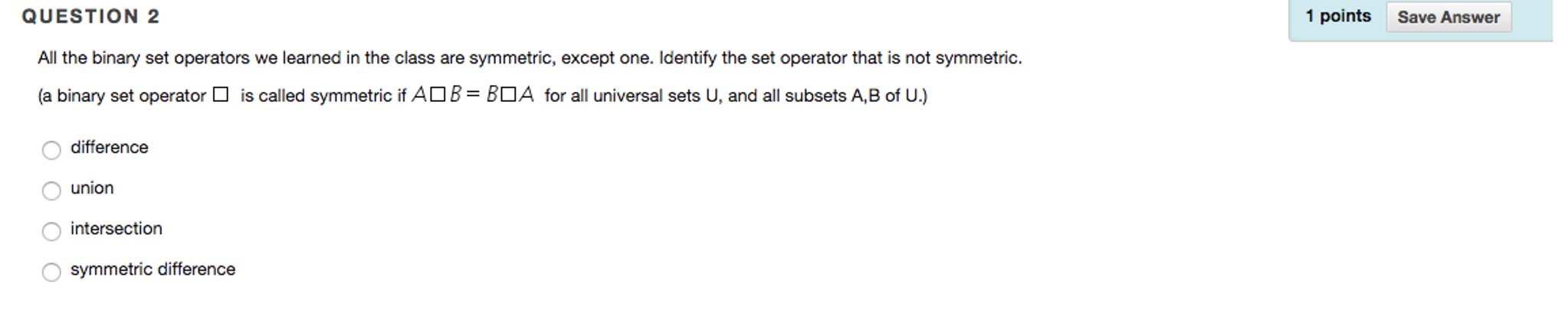 Solved All The Binary Set Operators We Learned In The Class