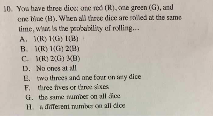 Solved You have three dice: one red (R), one green (G), and | Chegg.com