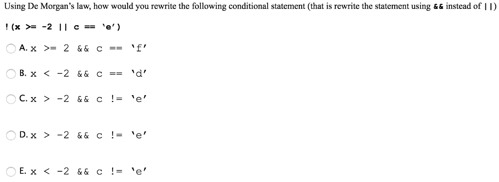 Solved Using De Morgan’s law, how would you rewrite the | Chegg.com