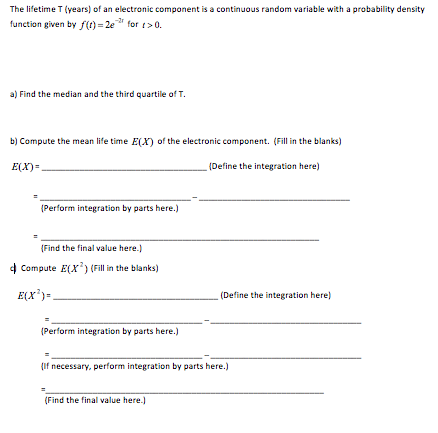 Solved The lifetime T (years) of an electronic component is | Chegg.com