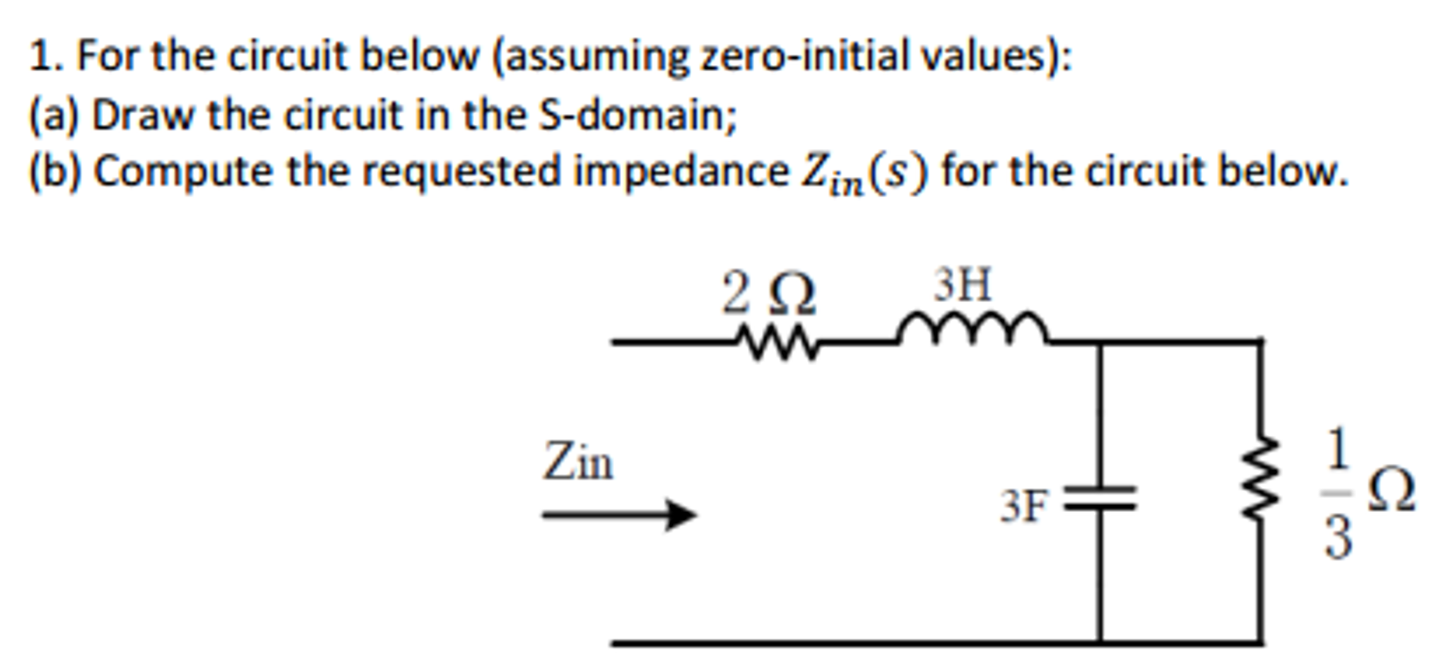 Solved For the circuit below (assuming zero-initial values): | Chegg.com Solved For the circuit below (assuming zero-initial values): | Chegg.com