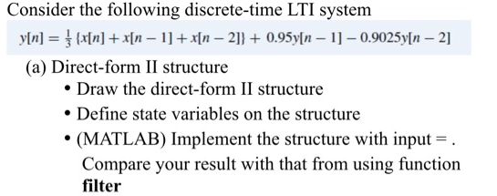 Solved Consider the following discrete-time LTI system (a) | Chegg.com
