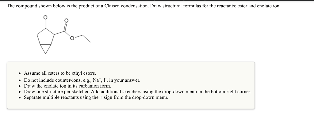 Solved The compound shown below is the product of a Claisen | Chegg.com