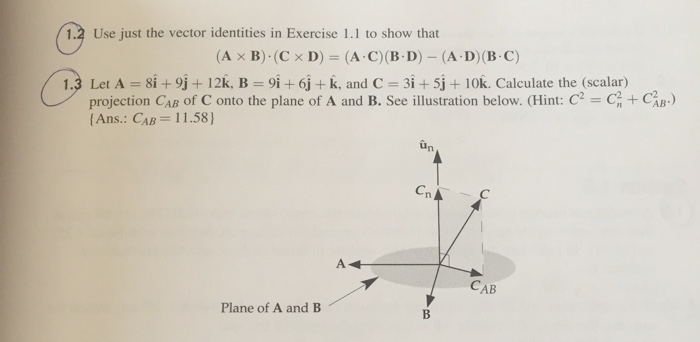 Solved Use just the vector identities in Exercise 1.1 to | Chegg.com