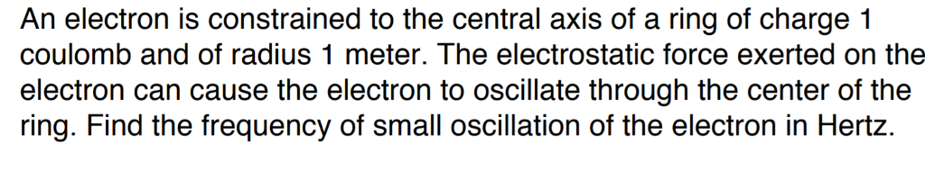Solved An electron is constrained to the central axis of a | Chegg.com