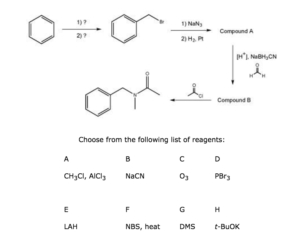 Solved 1) NaN3 Compound A 2)? 2) H2, Pt + [H], NaBHGN | Chegg.com