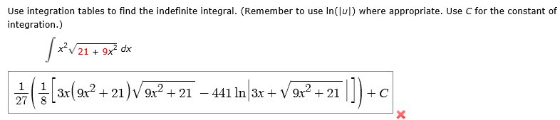Solved Use integration tables to find the indefinite | Chegg.com Solved Use integration tables to find the indefinite | Chegg.com