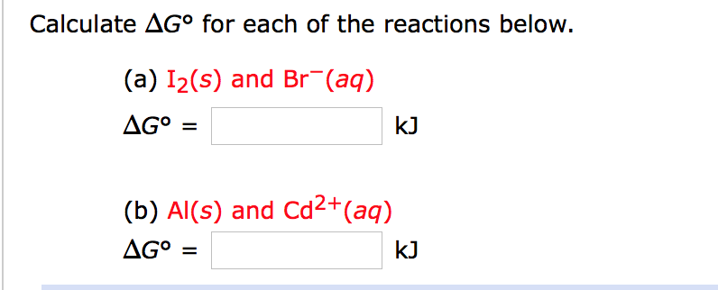 Solved Calculate delta G degree for each of the reactions | Chegg.com