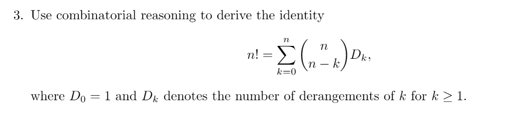 Solved 3. U se combinatorial reasonin g to derive the | Chegg.com