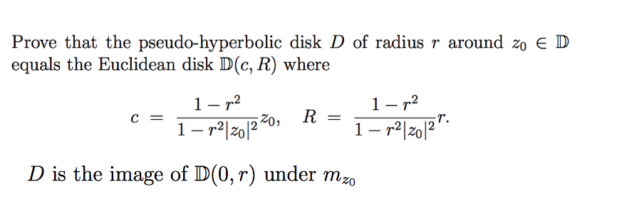 Solved Prove that the pseudo-hyperbolic disk D of radius r | Chegg.com