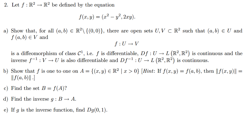 Let f: R^2 rightarrow R^2 be defined by the equation | Chegg.com
