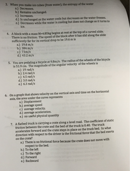 Solved When you make ice cubes (from water), the entropy of | Chegg.com