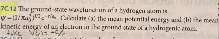 Solved 7c 12 The Ground State Wavefunction Of A Hydrogen