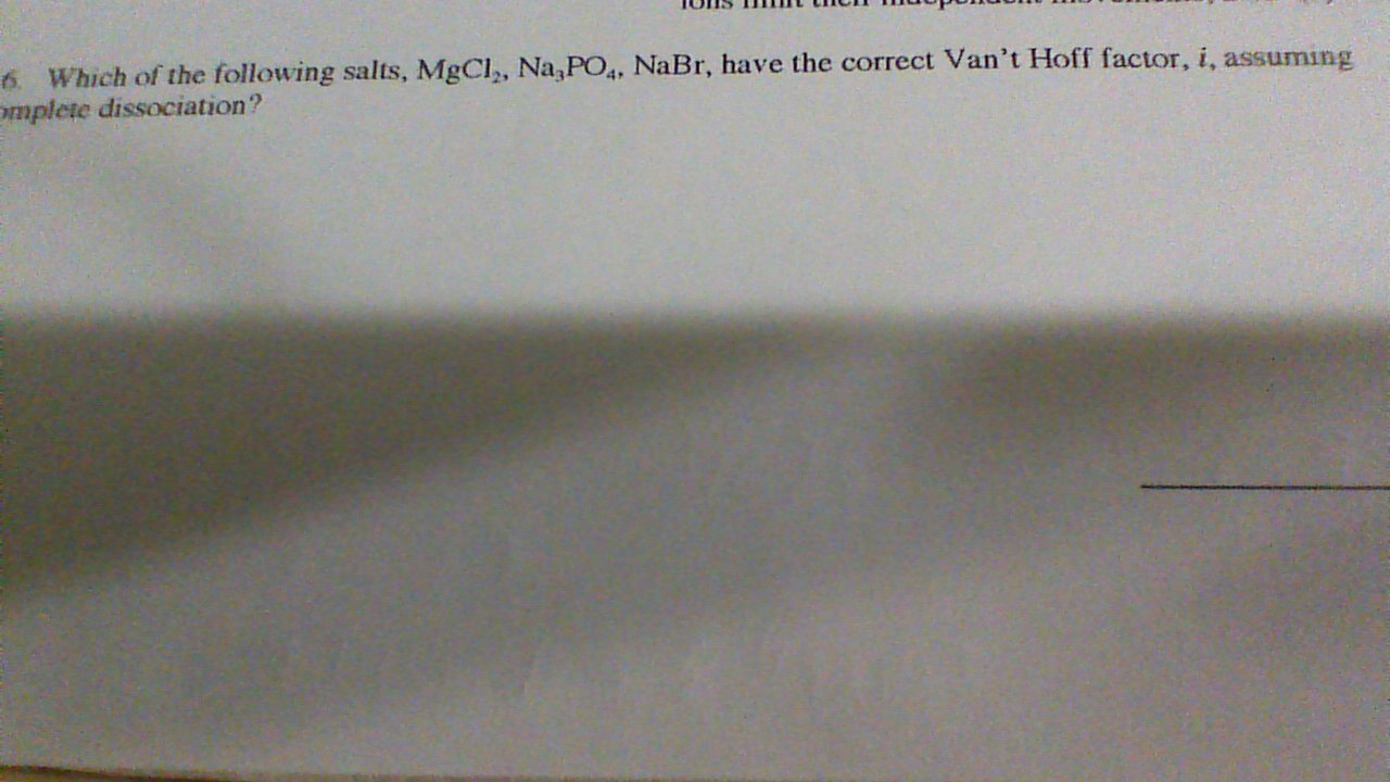 Solved 6. Which of the following salts, MhCI2, NaPO4, NaBr, | Chegg.com