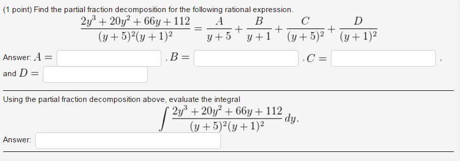 Solved Find the partial fraction decomposition for the | Chegg.com