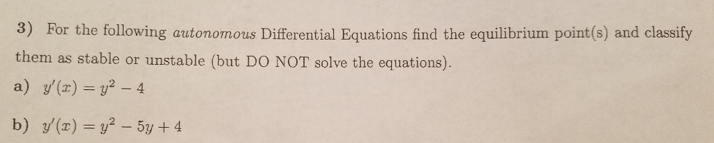 Solved For the following autonomous Differential Equations | Chegg.com