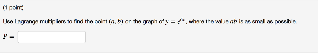 Solved Use Lagrange multipliers to find the point (a, b) on | Chegg.com