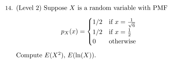 Solved Suppose X is a random variable with PMF [1/2 px(x) = | Chegg.com