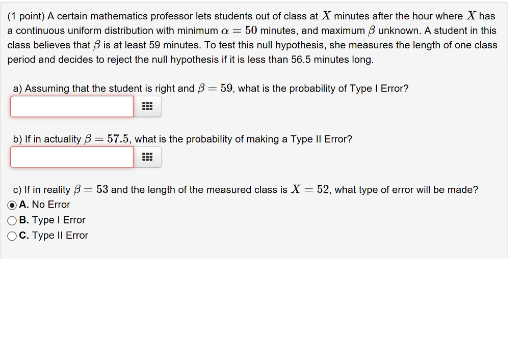 Solved A certain mathematics professor lets students out of | Chegg.com